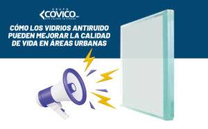 GRUPO COVICO | Venta e instalación de vidrio y aluminio en Puebla